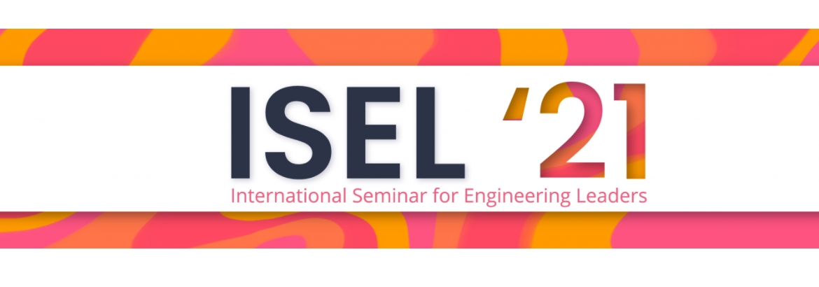 International Seminar for Engineering Leaders (ISEL) 2021 | Ingeniería UC
